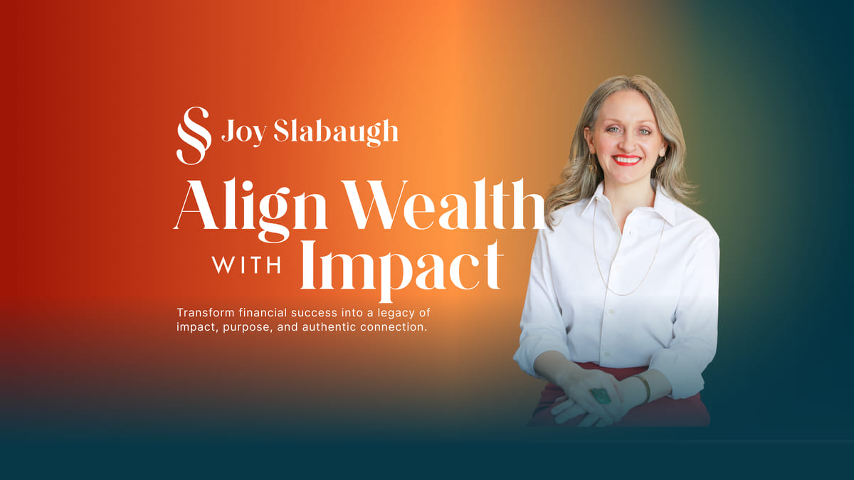 Meet Joy Slabaugh | Wealth Alignment & Advisor Training